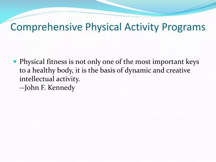 PPT - Comprehensive Physical Activity Programs PowerPoint Presentation ...