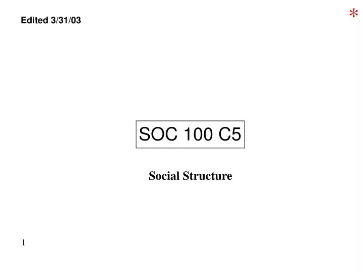 PPT - SOC 100 C5 PowerPoint Presentation, free download - ID:2734867