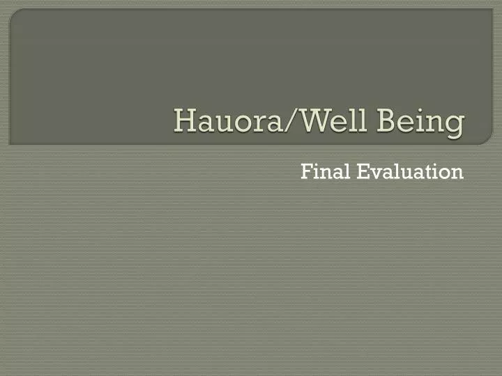 PPT - Hauora /Well Being PowerPoint Presentation, free download - ID ...