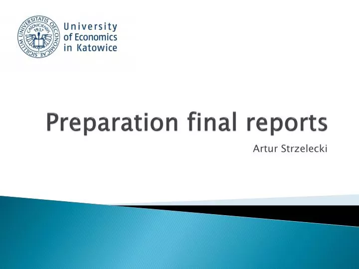 PPT - Preparation final reports PowerPoint Presentation, free download ...
