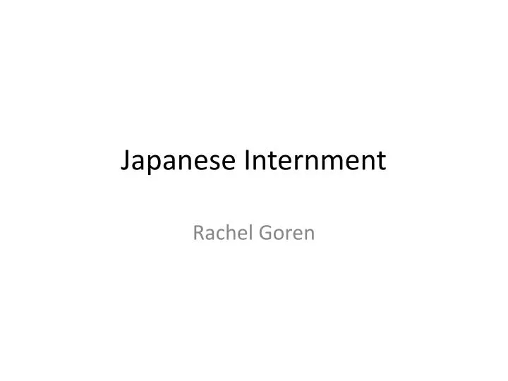 PPT - Japanese Internment PowerPoint Presentation, free download - ID ...