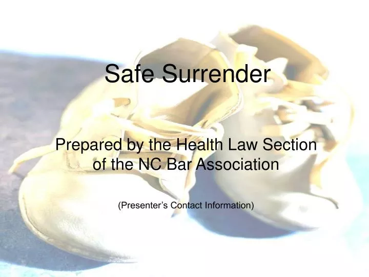 PPT - Safe Surrender PowerPoint Presentation, free download - ID:2736767