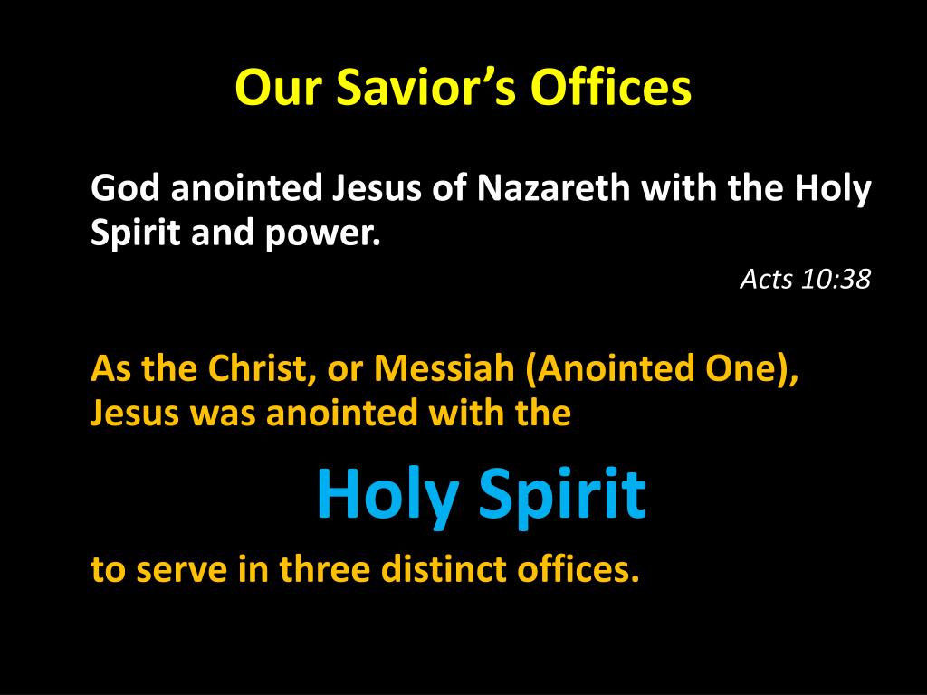 PPT - GOD THE SON The Three Offices of Jesus Christ PowerPoint ...