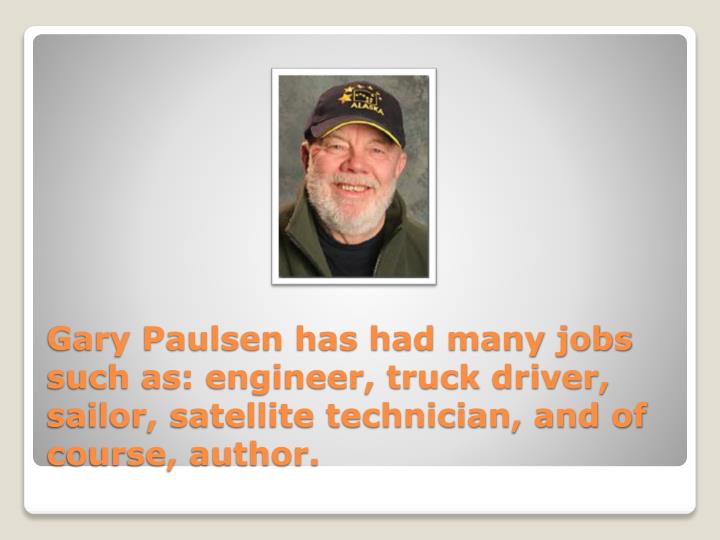 PPT - Interesting facts about Gary Paulsen PowerPoint Presentation - ID ...