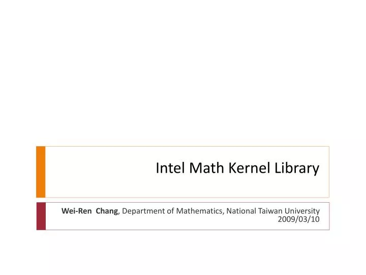PPT - Intel Math Kernel Library PowerPoint Presentation, free download ...