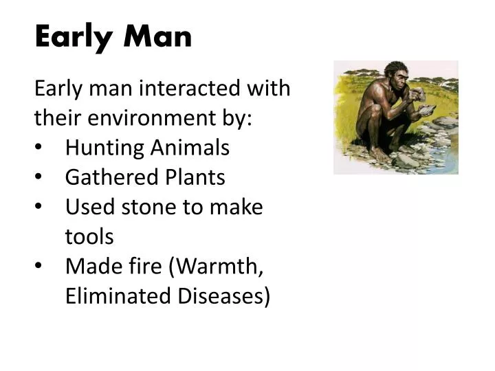 PPT - Early Man PowerPoint Presentation, free download - ID:2737554