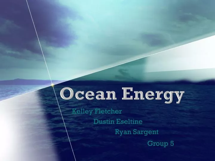PPT - Ocean Energy PowerPoint Presentation, free download - ID:2737621