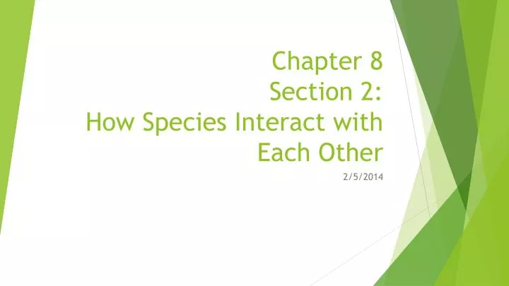 PPT - Chapter 8 Section 2: How Species Interact with Each Other PowerPoint Presentation - ID:2737719