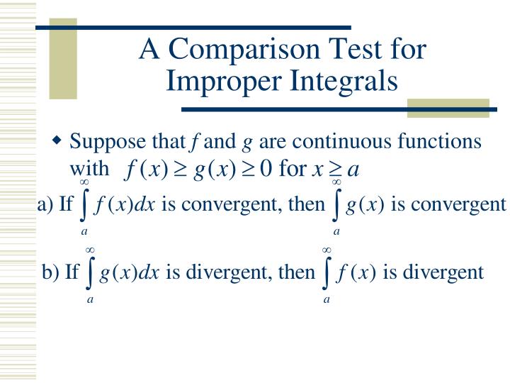 PPT - 8.8 Improper Integrals PowerPoint Presentation - ID:2738425