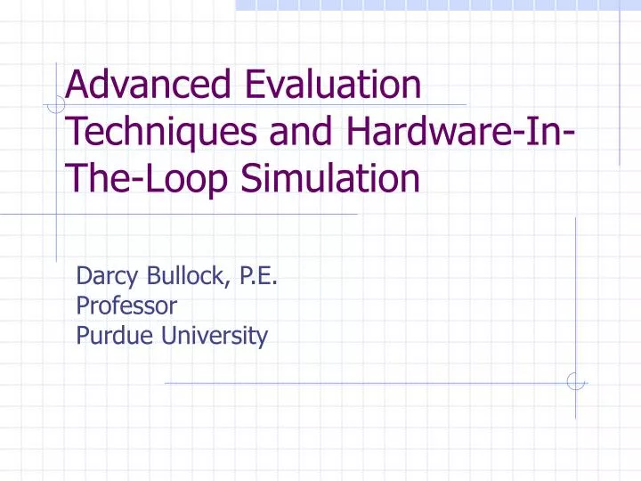 PPT - Advanced Evaluation Techniques and Hardware-In-The-Loop Simulation PowerPoint Presentation ...
