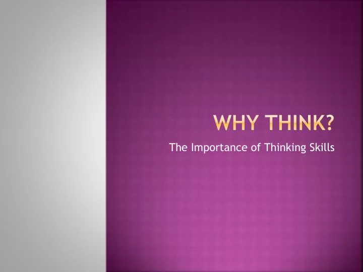 PPT - Why THINK? PowerPoint Presentation, free download - ID:2739253