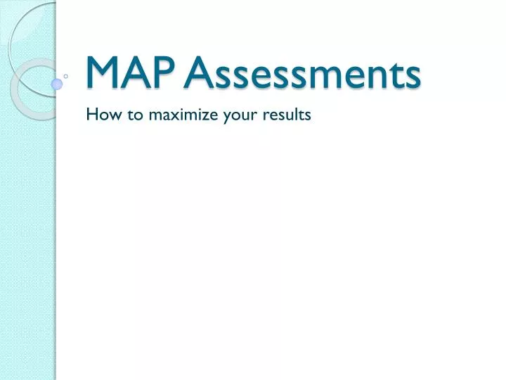 PPT - MAP Assessments PowerPoint Presentation, free download - ID:2739271