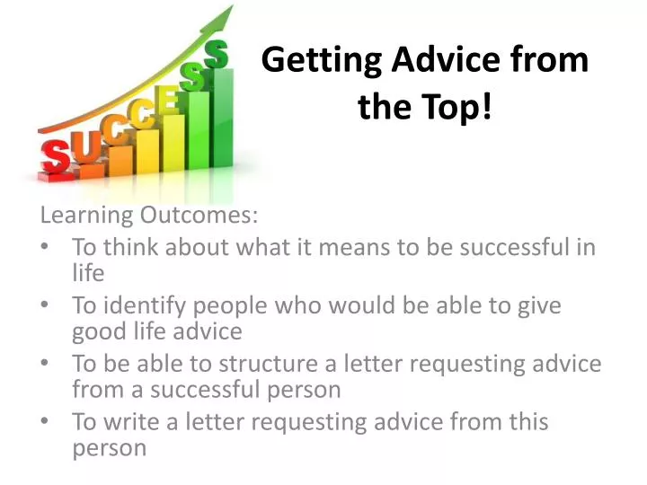 PPT - Getting Advice from the Top! PowerPoint Presentation, free ...