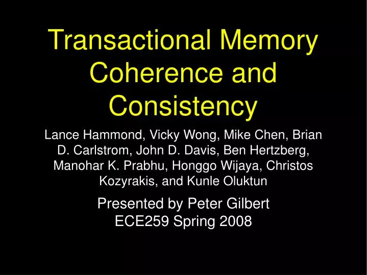 PPT - Transactional Memory Coherence and Consistency PowerPoint Presentation - ID:2740042