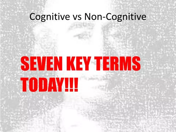 PPT - Cognitive vs Non-Cognitive PowerPoint Presentation, free download ... PPT - Cognitive vs Non-Cognitive PowerPoint Presentation, free download ...