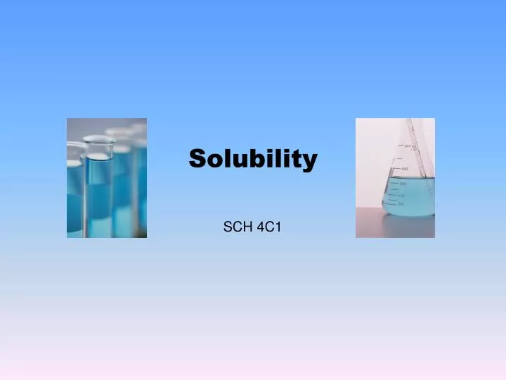 PPT - Solubility PowerPoint Presentation, free download - ID:2740379