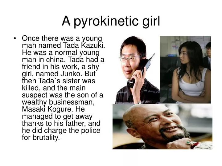PPT - A pyrokinetic girl PowerPoint Presentation, free download - ID ...
