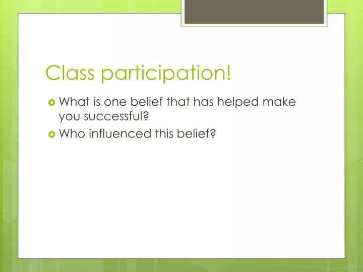PPT - Class participation! PowerPoint Presentation, free download - ID ...