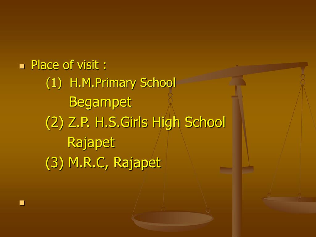 PPT - Place of visit : (1) H.M.Primary School Begampet (2) Z.P. H.S ...