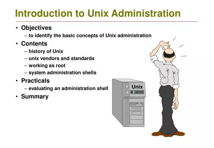 PPT - Introduction to Unix Administration PowerPoint Presentation, free ...