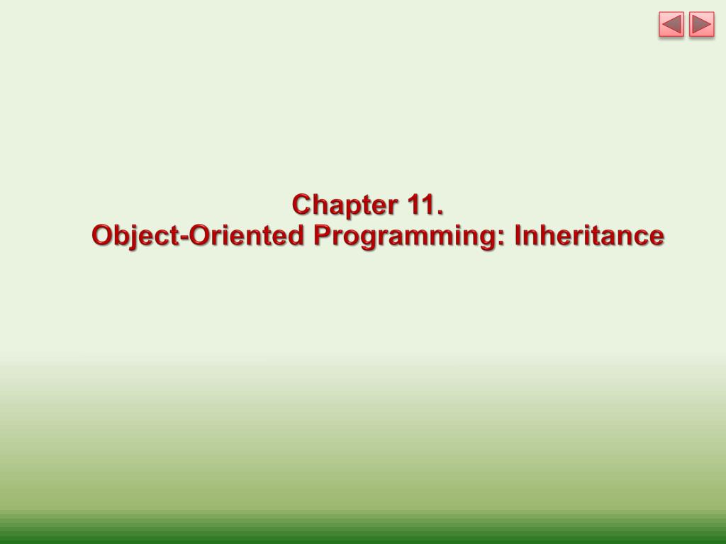 Ppt Chapter 11 Object Oriented Programming Inheritance Powerpoint Presentation Id2743706