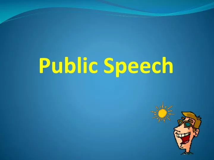 PPT - Public Speech PowerPoint Presentation, free download - ID:2743948