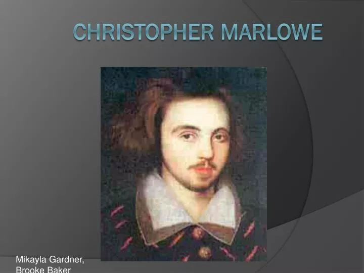 PPT - Christopher Marlowe PowerPoint Presentation, free download - ID:2744236