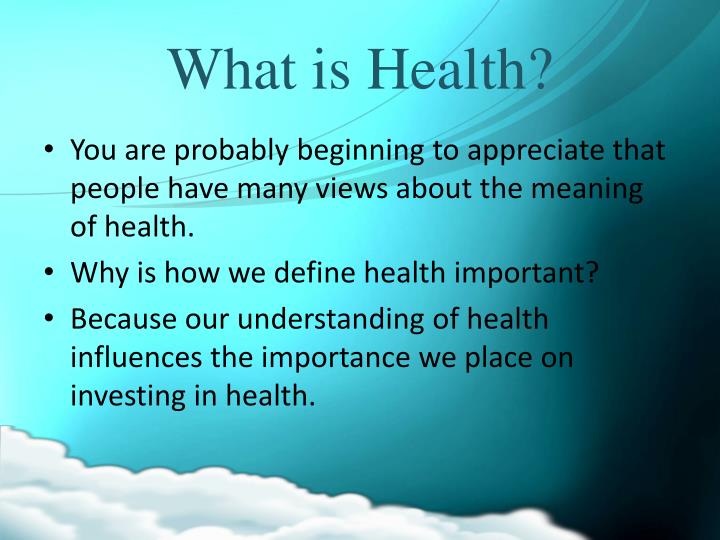 PPT - WHAT IS HEALTH? PowerPoint Presentation - ID:2744778