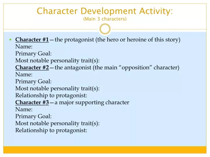 PPT - Character Development Activity: (Main 3 characters) PowerPoint ...