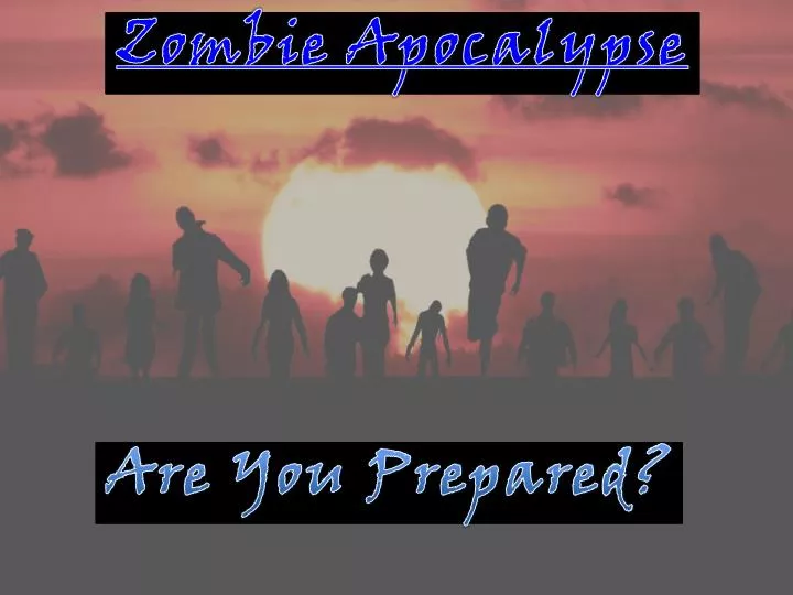 PPT - Zombie Apocalypse PowerPoint Presentation, free download - ID:2745394