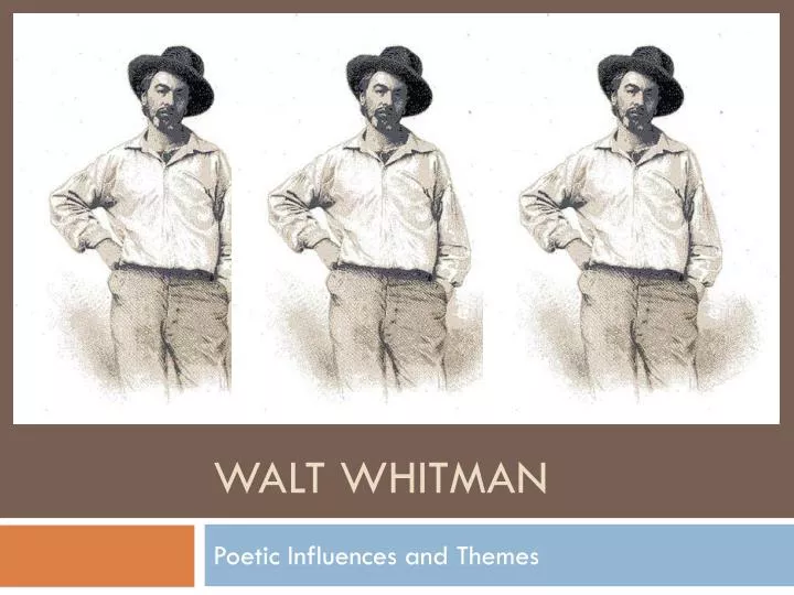 PPT - WALT WHITMAN PowerPoint Presentation, free download - ID:2745709
