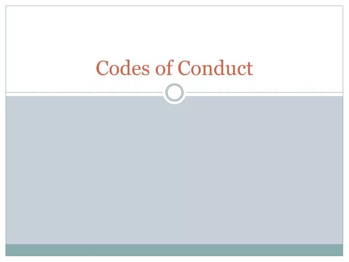 PPT - Codes of Conduct PowerPoint Presentation, free download - ID:2746120