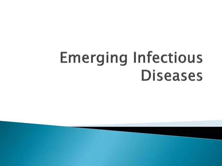 Ppt Emerging Infectious Diseases Powerpoint Presentation Free