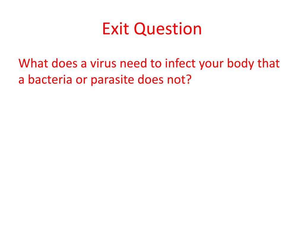PPT - Aim: How does a virus infect your body. How does a bacteria ...