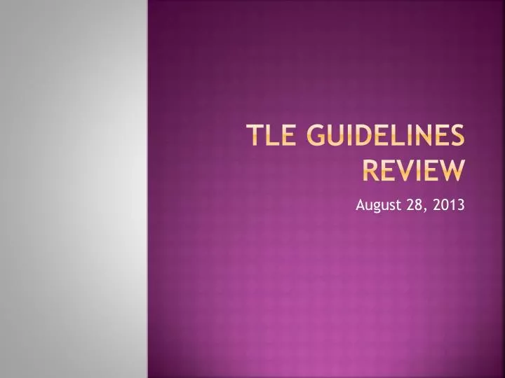 PPT - TLE Guidelines Review PowerPoint Presentation, free download - ID ...