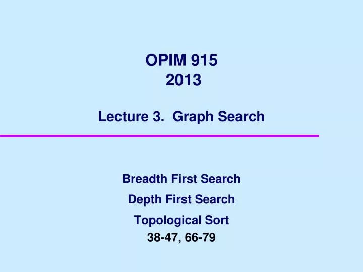 PPT - OPIM 915 2013 PowerPoint Presentation, free download - ID:2746972