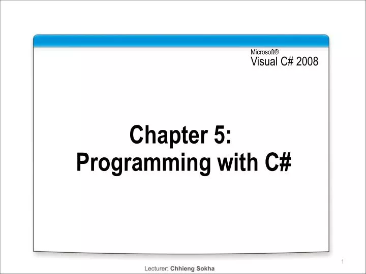 PPT - Chapter 5: Programming with C# PowerPoint Presentation, free ...
