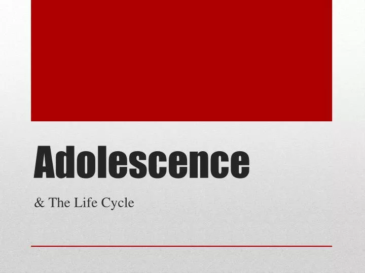 PPT - Adolescence PowerPoint Presentation, free download - ID:2747901 PPT - Adolescence PowerPoint Presentation, free download - ID:2747901