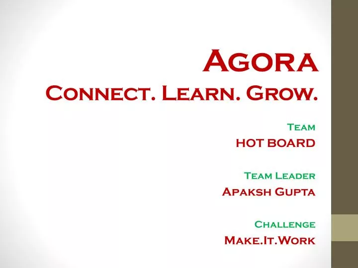 PPT - Agora Connect. Learn. Grow. PowerPoint Presentation, free ...
