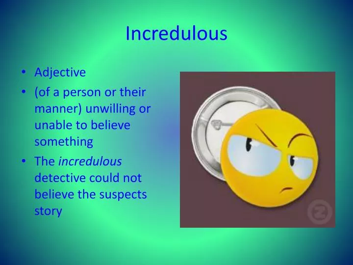 PPT - Incredulous PowerPoint Presentation, free download - ID:2747993