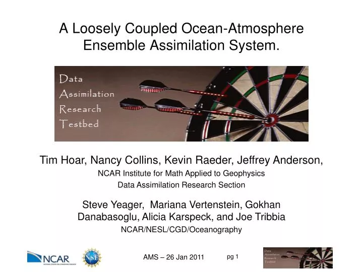 PPT - A Loosely Coupled Ocean-Atmosphere Ensemble Assimilation System ...