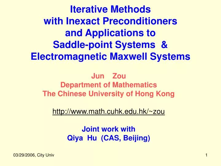 PPT - Jun Zou Department of Mathematics The Chinese University of Hong ...