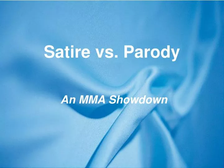 PPT - Satire vs. Parody PowerPoint Presentation, free download - ID:2748563