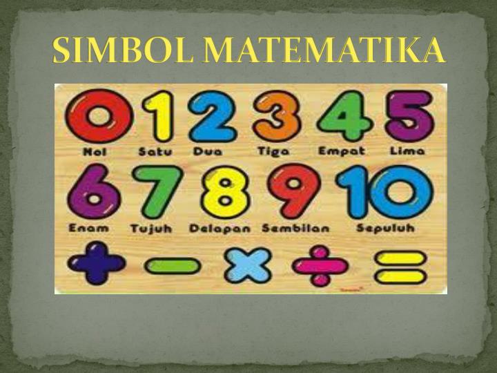 PPT - MENGAMBIL HIKMAH DARI SIMBOL MATEMATIKA PowerPoint Presentation ...