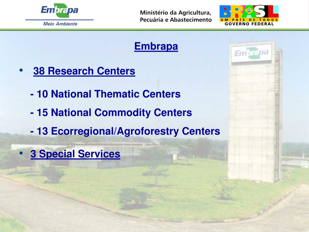PPT - EMBRAPA Brazilian Agricultural Research Corporation PowerPoint ...