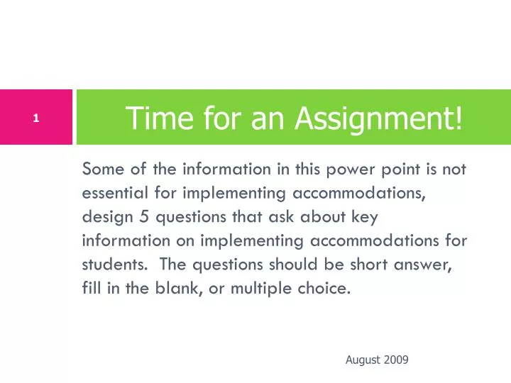 PPT - Time for an Assignment! PowerPoint Presentation, free download ...