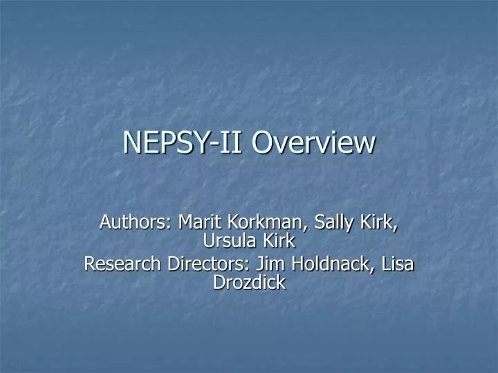 PPT - NEPSY-II Overview PowerPoint Presentation, free download - ID:2749475