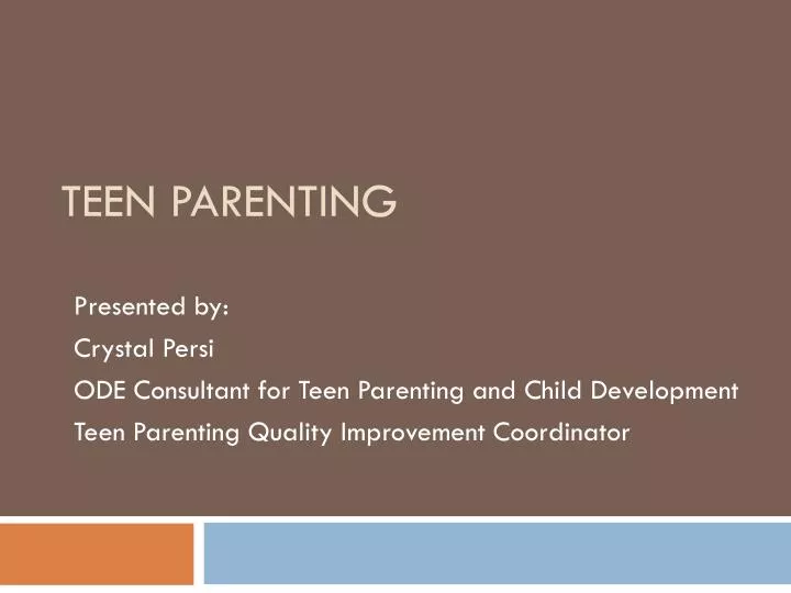 PPT - Teen Parenting PowerPoint Presentation, free download - ID:2749567