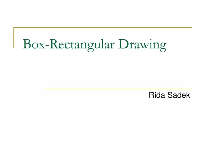 PPT - Box-Rectangular Drawing PowerPoint Presentation, free download ...