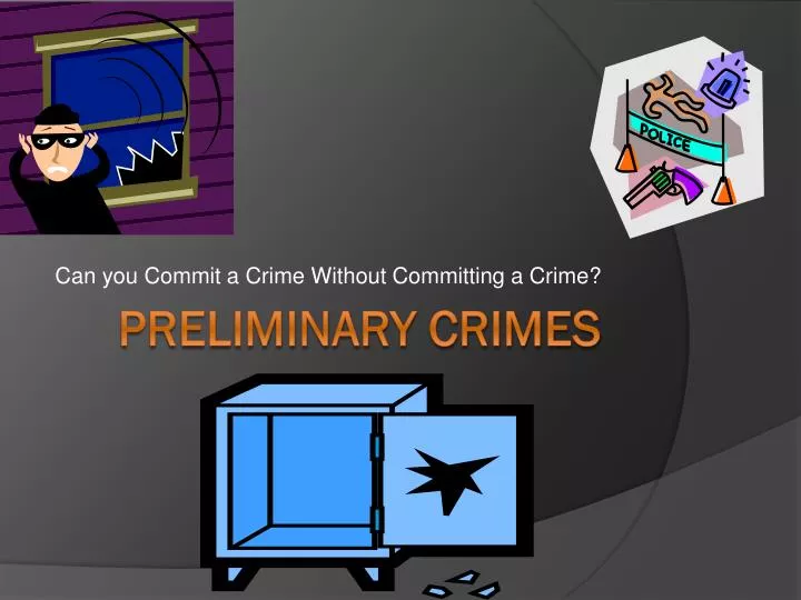 PPT - Preliminary Crimes PowerPoint Presentation, free download - ID ...